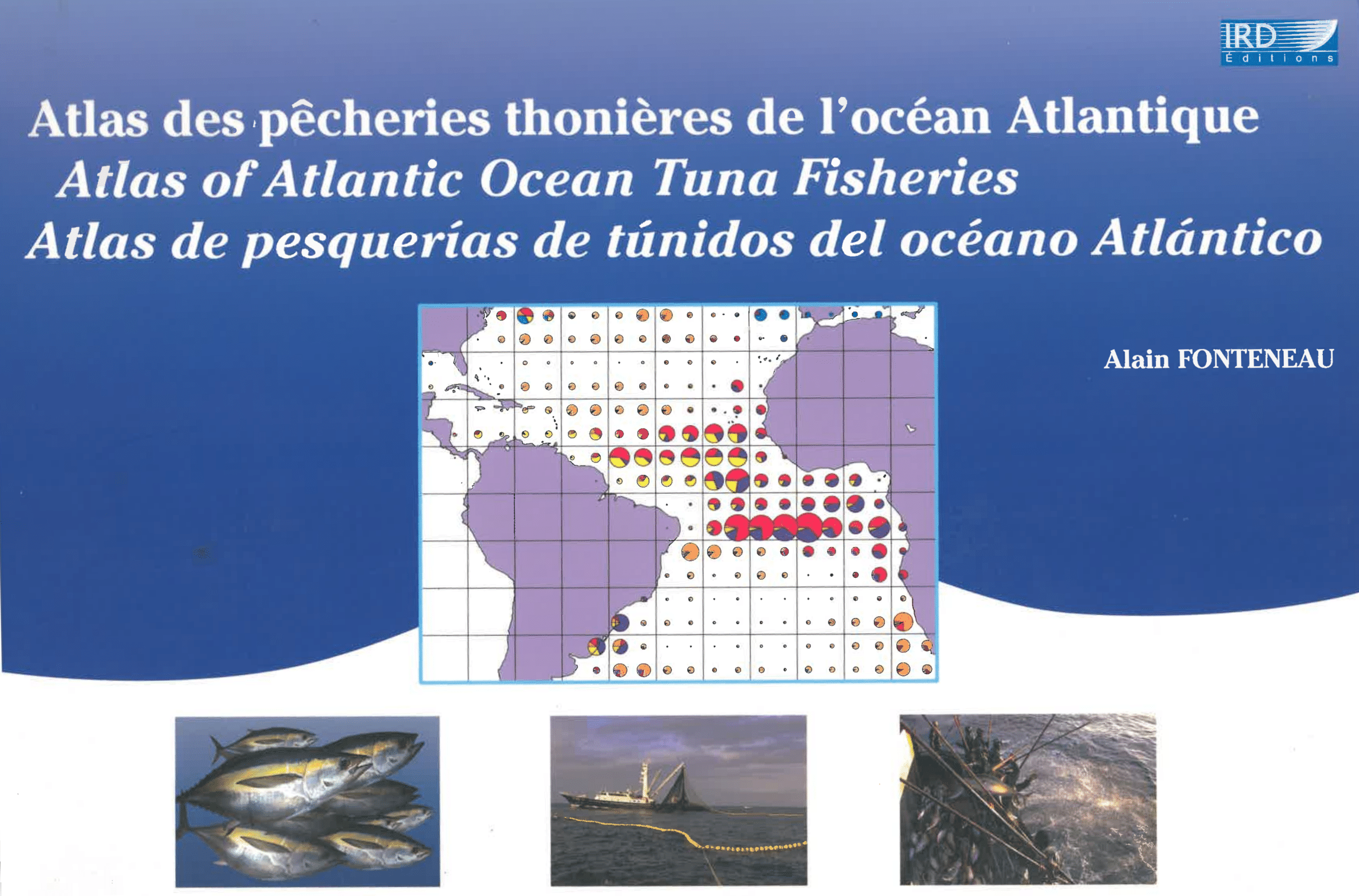 Atlas des pêcheries thonières de l’océan Atlantique / Atlas of Atlantic ...