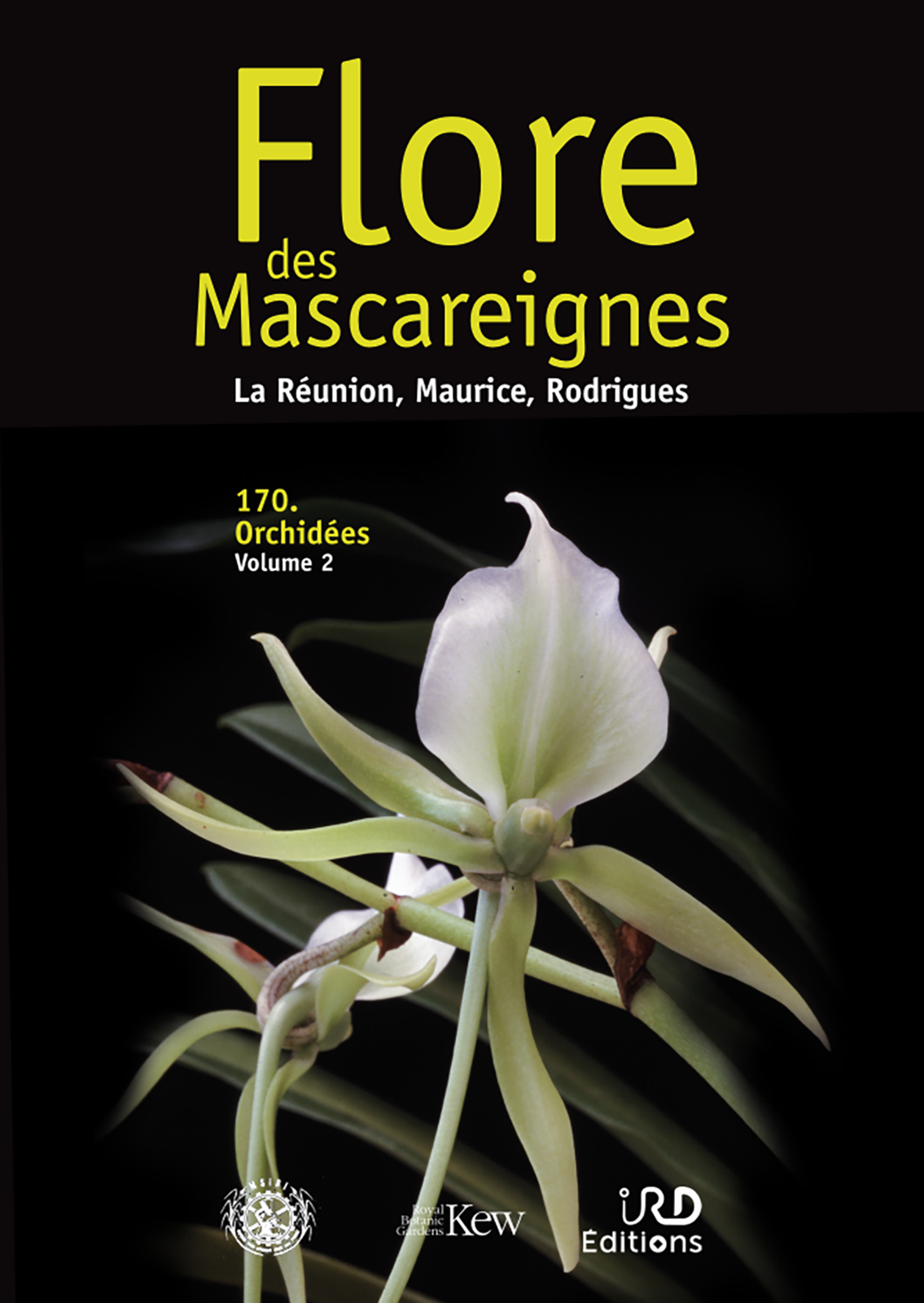 Flore des Mascareignes - 170. Orchidées - Johan Hermans, Phil Cribb ...