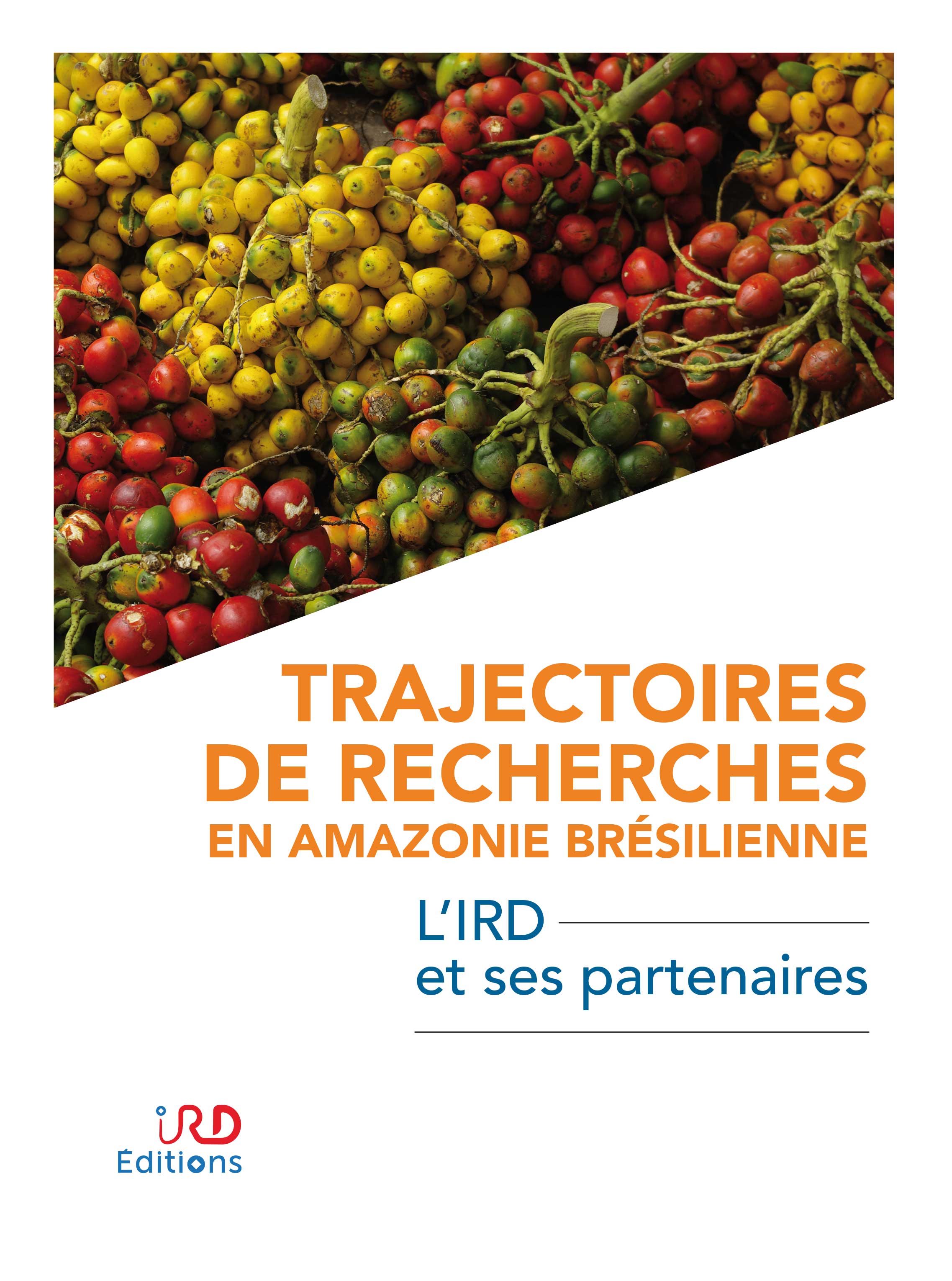 Trajectoires de recherches en Amazonie brésilienne - L'IRD et ses ...