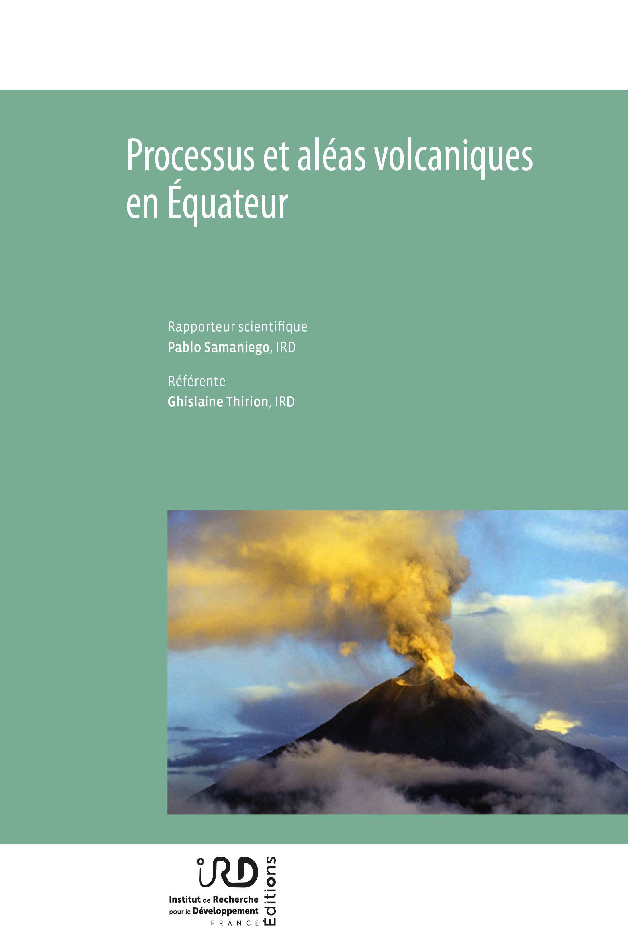 Processus et aléas volcaniques en Équateur - - (EAN13 : 9782709930123 ...