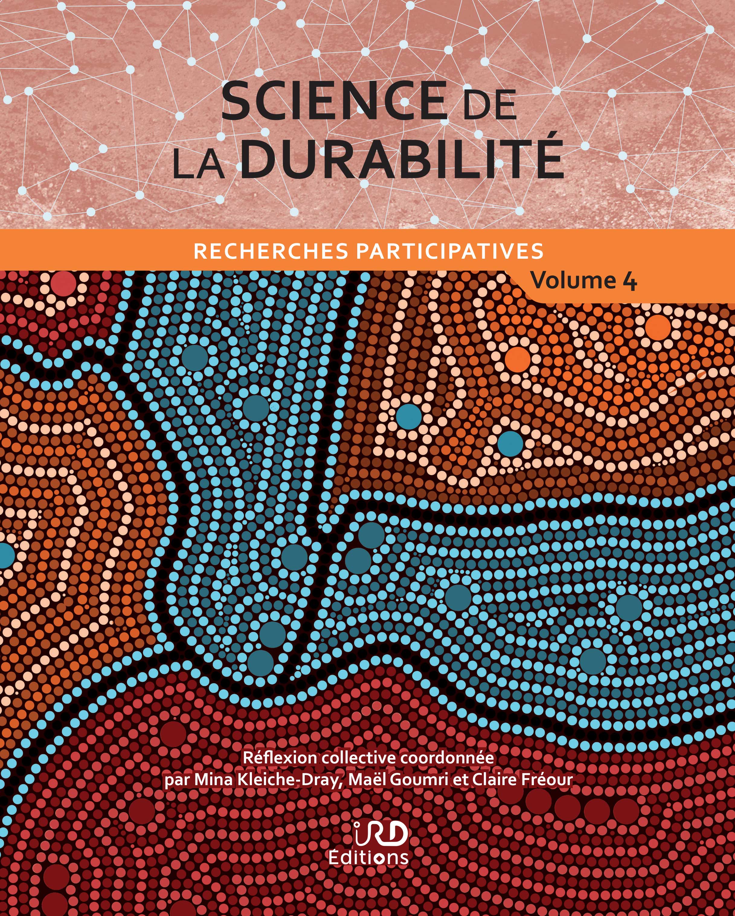 Science de la durabilité - Recherches participatives - volume 4 ...